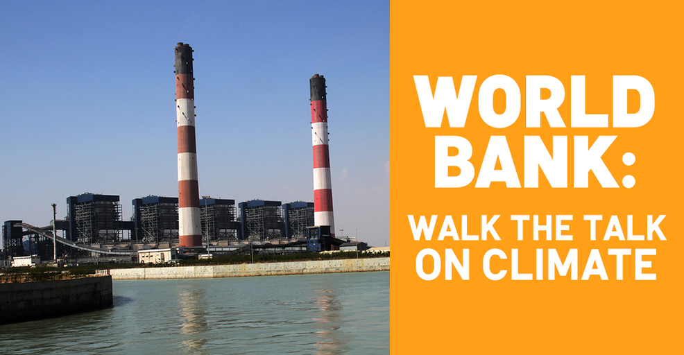 World Bank: Walk the Talk on Climate | 350.org Community Campaigns