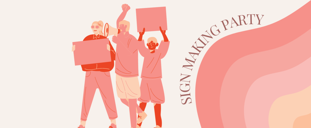 Sign Making Party | Planned Parenthood Action Fund
