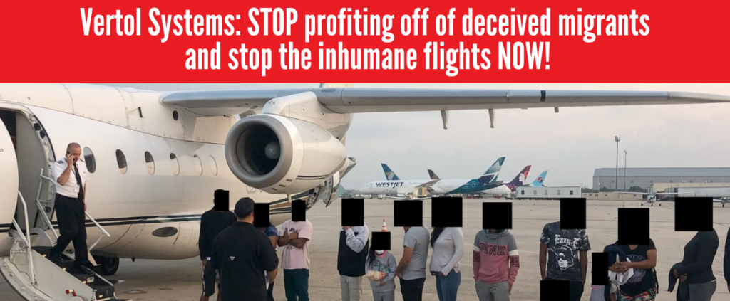 Vertol Systems: STOP profiting off of deceived migrants and stop the ...