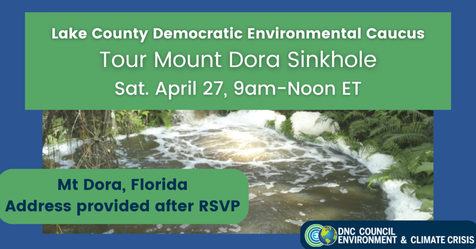 Tour Mount Dora Sinkhole | DNC Climate Council