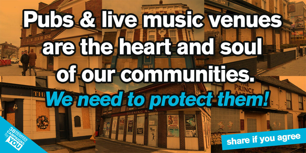 Save our pubs and live music venues | 38 Degrees