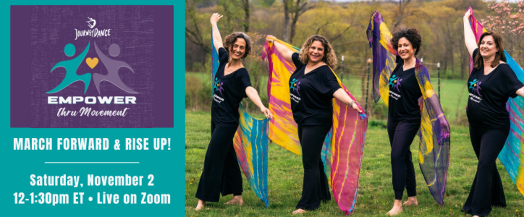 JourneyDance™ with Empower thru Movement — March Forward & Rise Up ...