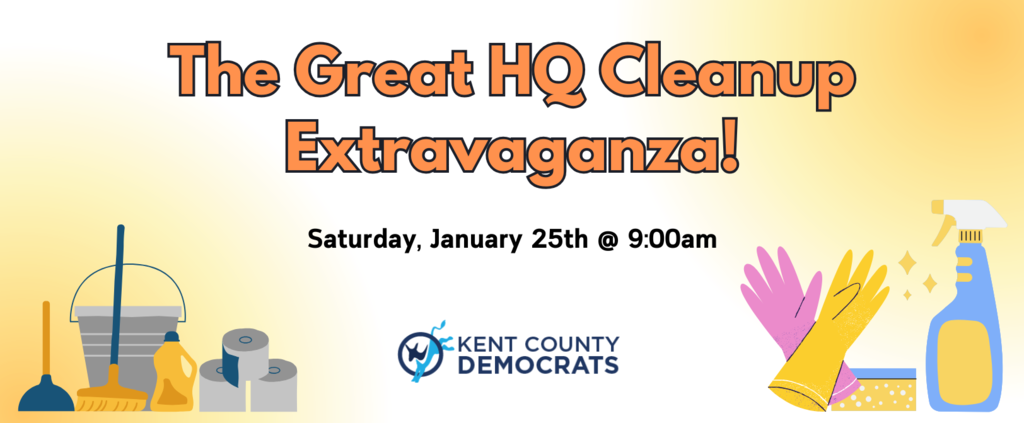 The Great HQ Cleanup Extravaganza! | Michigan Democratic Party