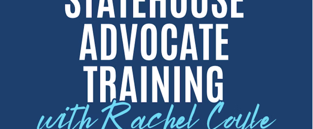 Statehouse Advocate Training with Rachel Coyle | Red Wine & Blue
