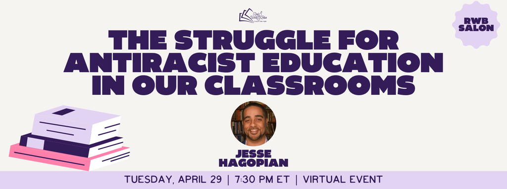 The Struggle for Antiracist Education in Our Classrooms | Red Wine & Blue