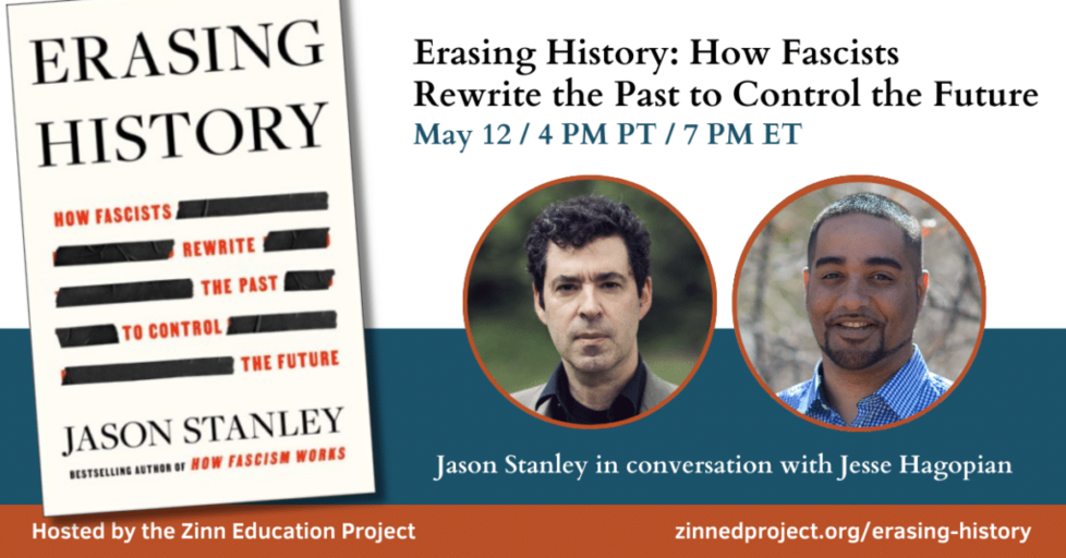 Erasing History: How Fascists Rewrite the Past to Control the Future ...