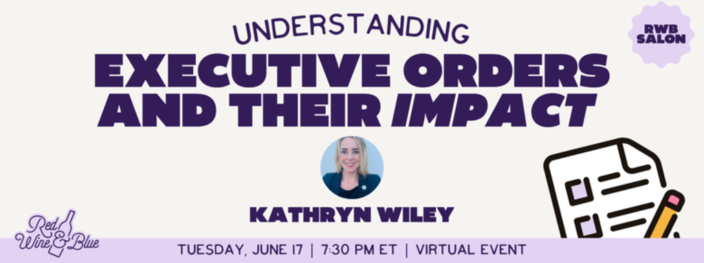 Understanding Executive Orders and Their Impact | Red Wine & Blue