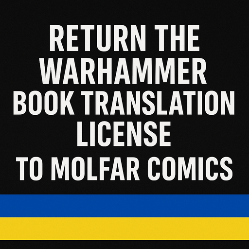 Bring Back the Warhammer Translation License for Ukraine — Support ...