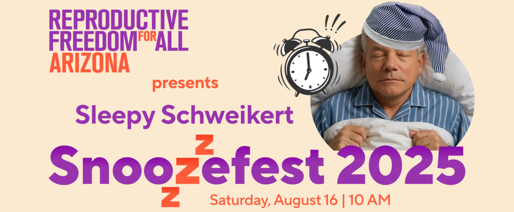 Sleepy Schweikert Snoozefest | Reproductive Freedom For All