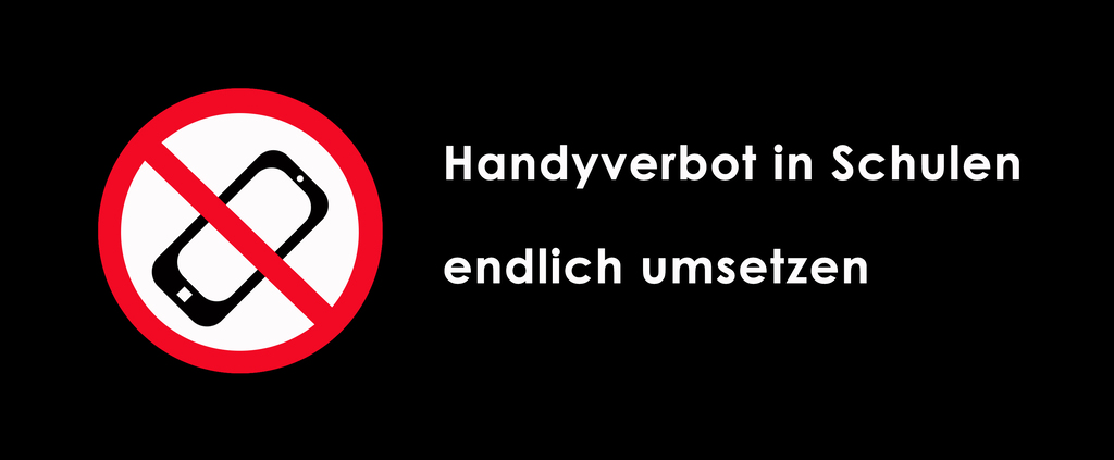 Einheitliches Handyverbot in den Schulen endlich umsetzen. | mein #aufstehn