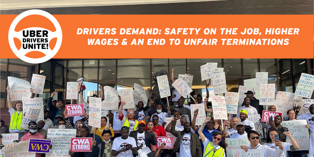 Uber Drivers Demand Safety on The Job, Higher Wages & an End to Unfair ...