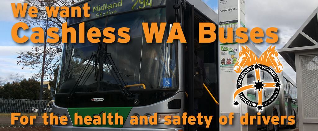 Keep Cashless Buses in WA | Megaphone | be heard at work