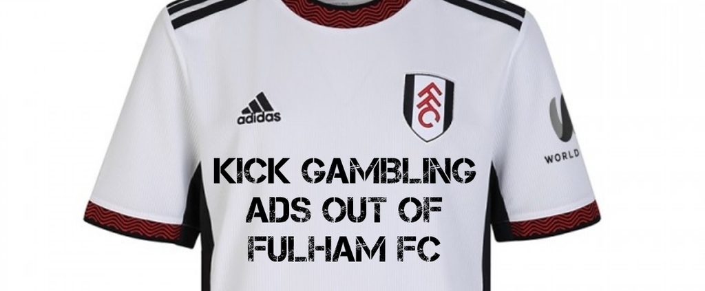 Fulham FC: Kick gambling ads out of football! | 38 Degrees