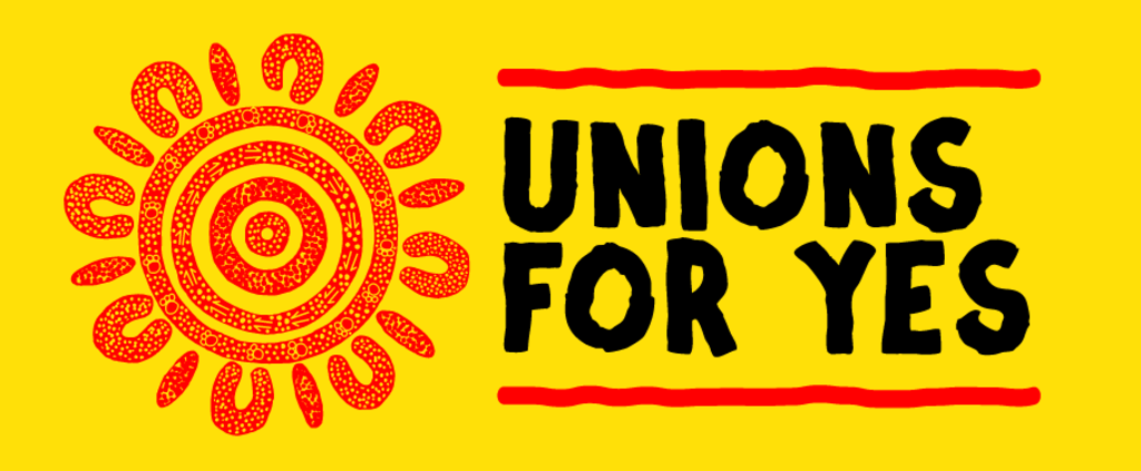 Pledge to Vote YES for a Voice to Parliament! | Unions for Yes!